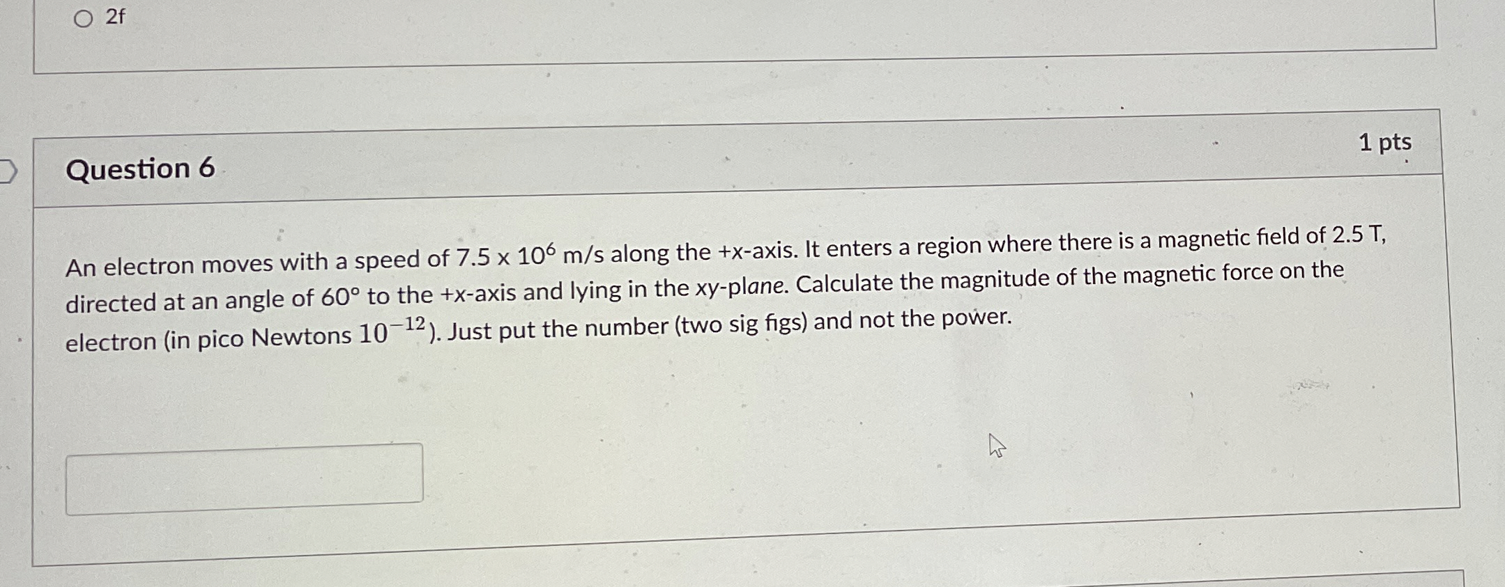 Solved Question 61 ﻿ptsAn electron moves with a speed of | Chegg.com