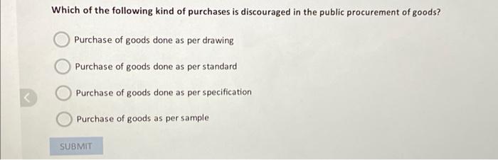 Solved Which of the following kind of purchases is | Chegg.com