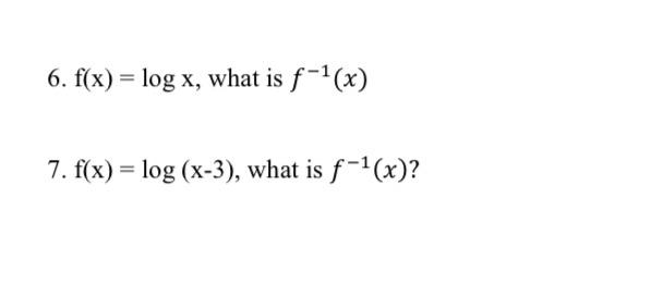Solved f(x)=logx,wh f(x)=log(x−3) | Chegg.com