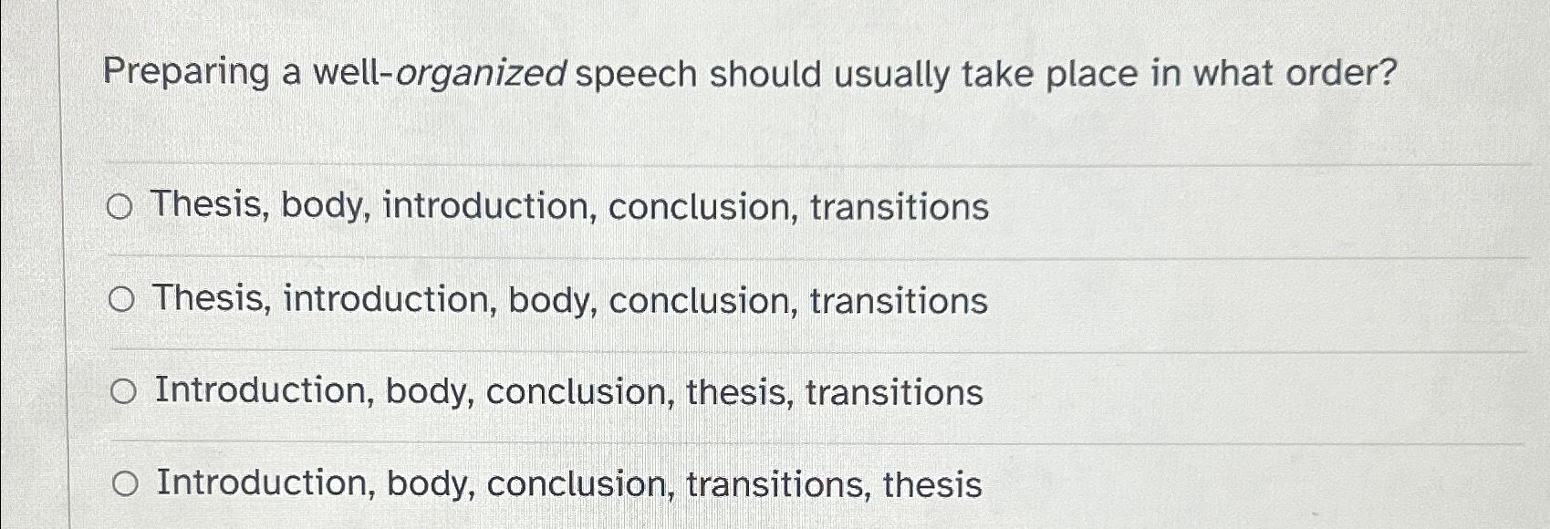 Solved Preparing a well-organized speech should usually take | Chegg.com