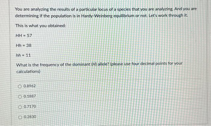 Solved You are analyzing the results of a particular locus | Chegg.com