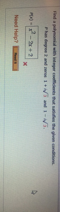 Solved Find a polynomial with integer coefficients that | Chegg.com