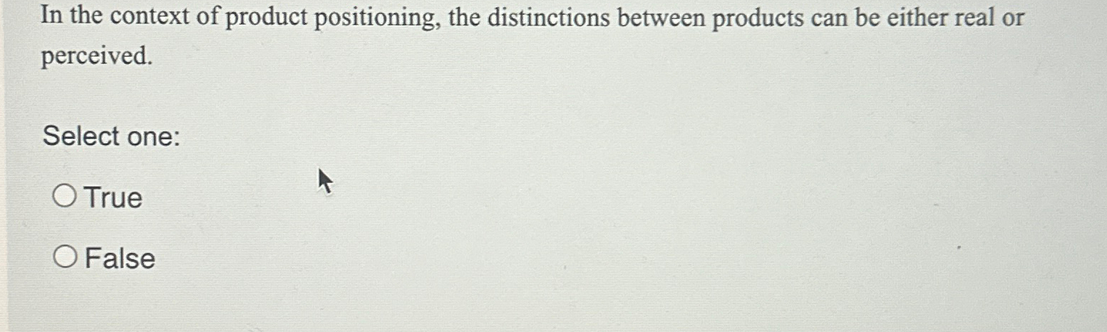Solved In the context of product positioning, the | Chegg.com