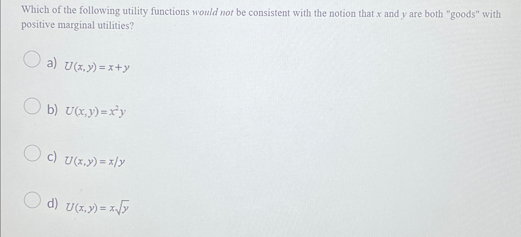 Solved Which of the following utility functions would not be | Chegg.com