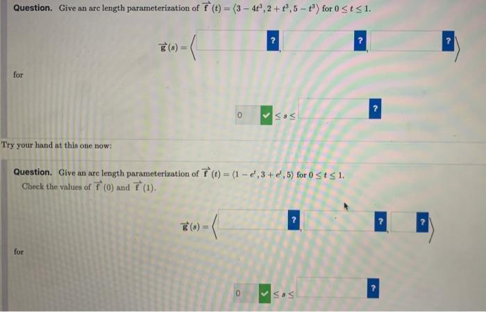 Solved Question. Give an arc length parameterization of | Chegg.com