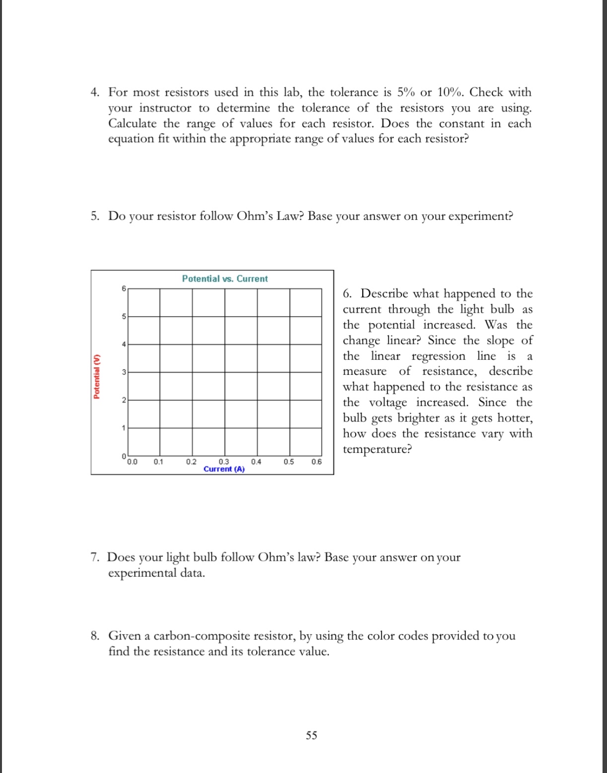 Solved For most resistors used in this lab, the tolerance is | Chegg.com