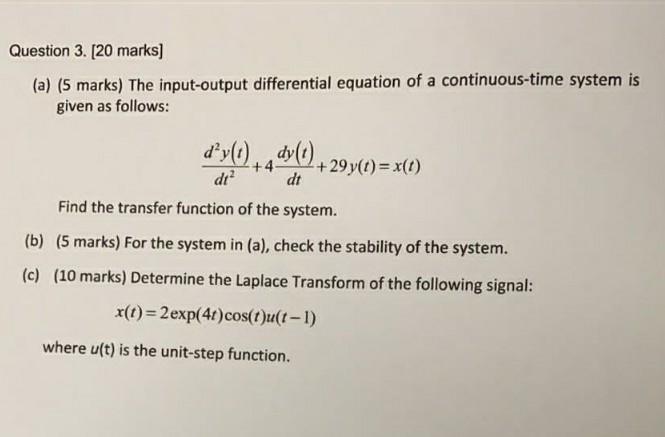 Solved Question 3. [20 marks) (a) (5 marks) The input-output | Chegg.com