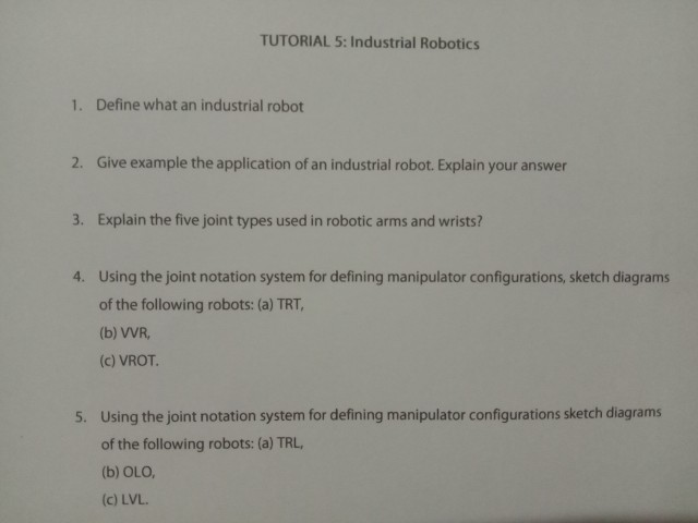 Solved TUTORIAL 5: Industrial Robotics 1. Define what an | Chegg.com