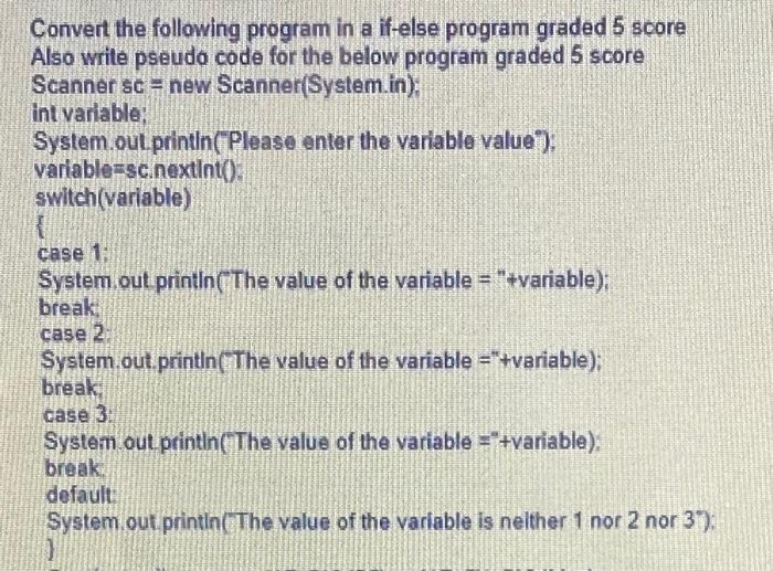 Solved Convert the following program in a if-else program | Chegg.com