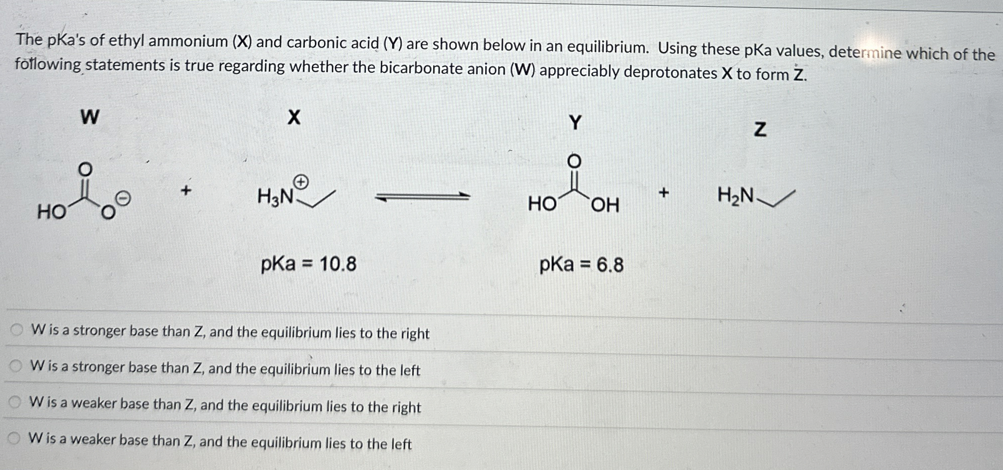 Solved The pKa's of ethyl ammonium (x) ﻿and carbonic acid | Chegg.com