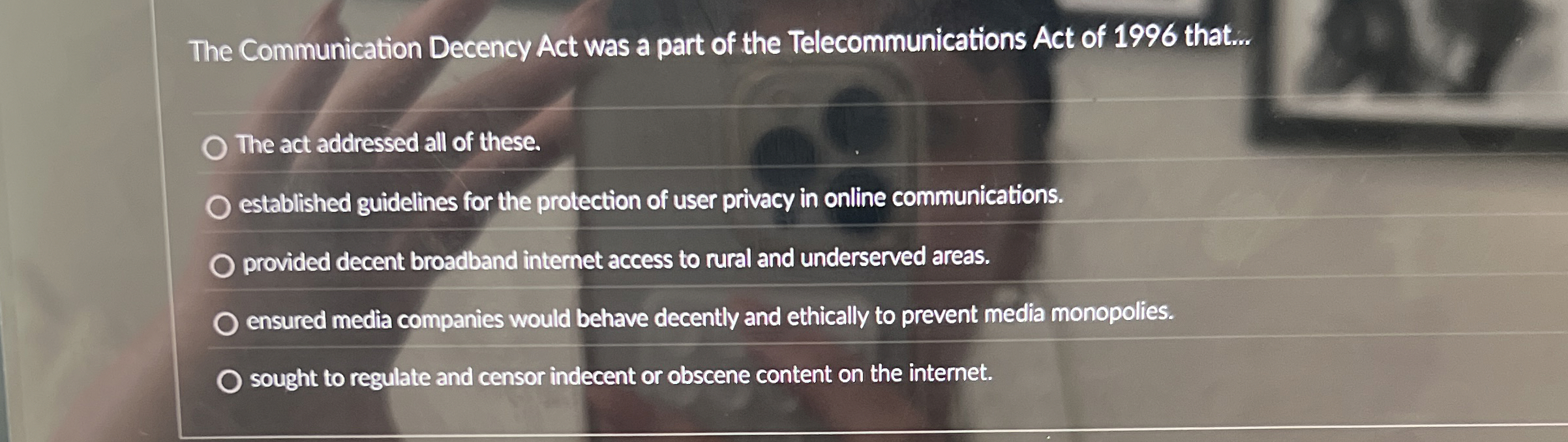Solved The Communication Decency Act was a part of the | Chegg.com