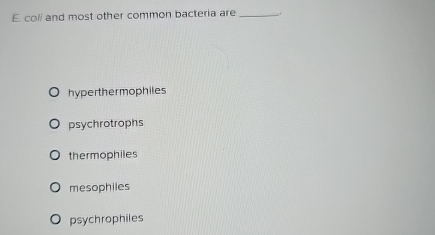 Solved E. ﻿coll and most other common bacteria are | Chegg.com