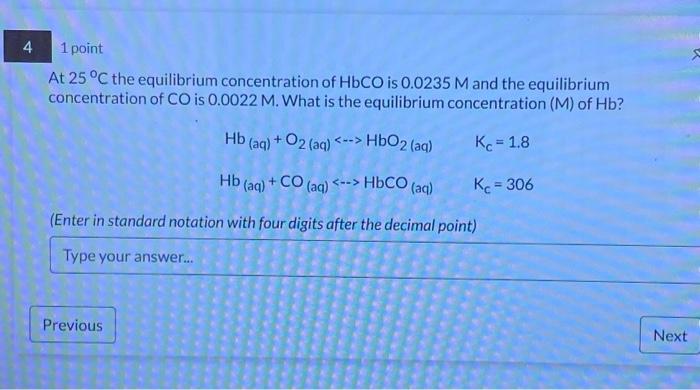 Solved At 25∘C the equilibrium concentration of HbCO is | Chegg.com