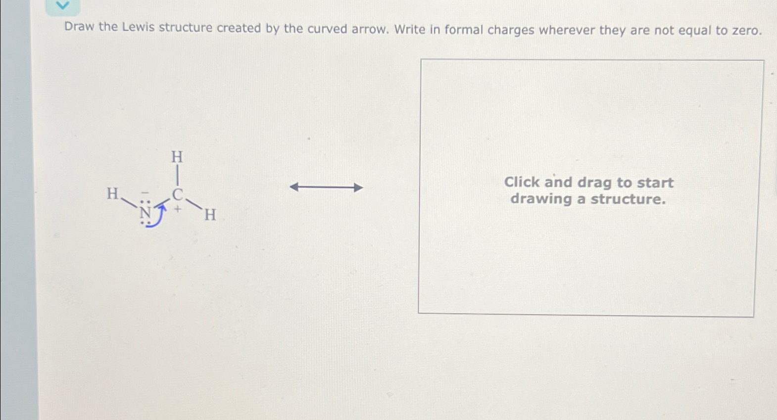 Solved Draw the Lewis structure created by the curved arrow. | Chegg.com
