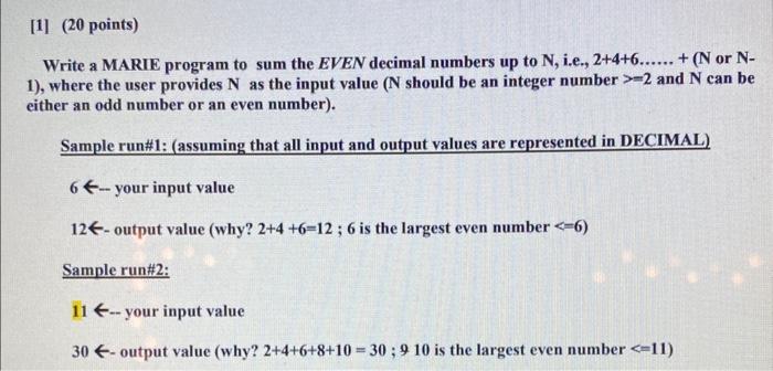 Solved Write a MARIE program to sum the EVEN decimal numbers | Chegg.com
