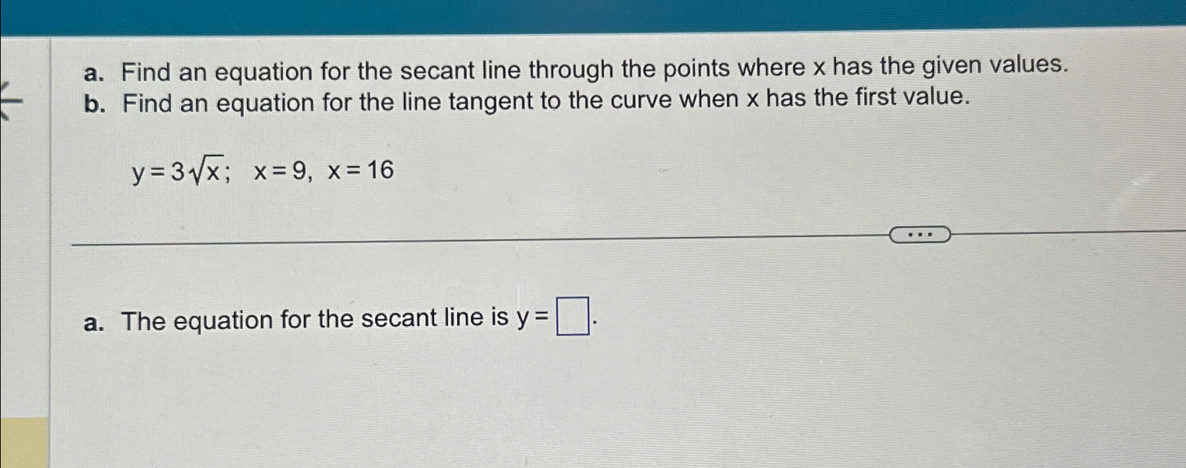 Solved a. ﻿Find an equation for the secant line through the | Chegg.com