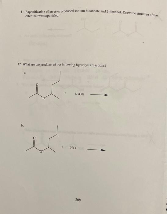 Solved 11. Saponification of an ester produced sodium | Chegg.com