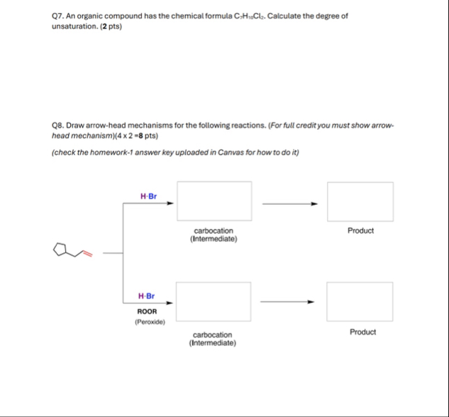 Solved Q7. ﻿An organic compound has the chemical formula | Chegg.com