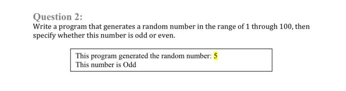 Solved Question 2 Write A Program That Generates A Random 4668