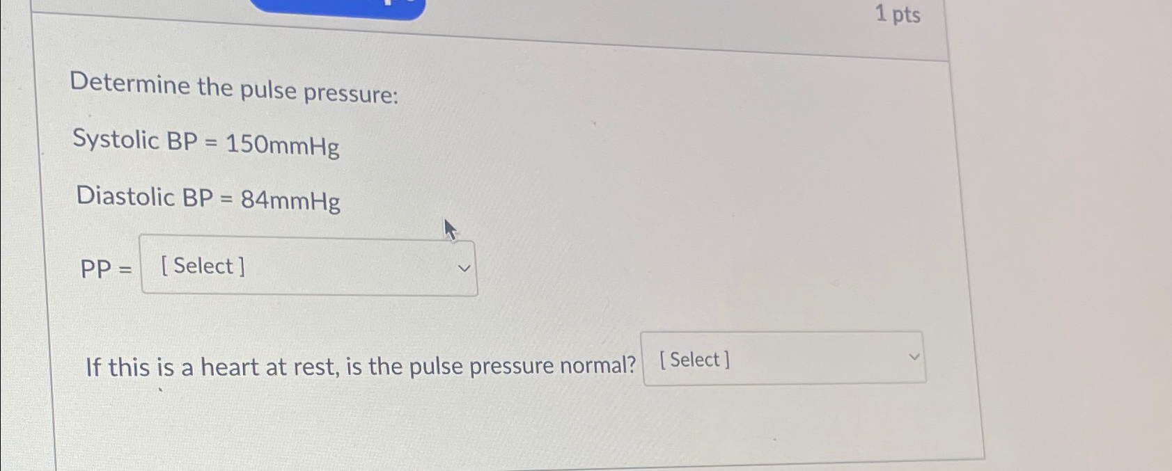Solved 1 ﻿ptsDetermine the pulse pressure:Systolic BP | Chegg.com