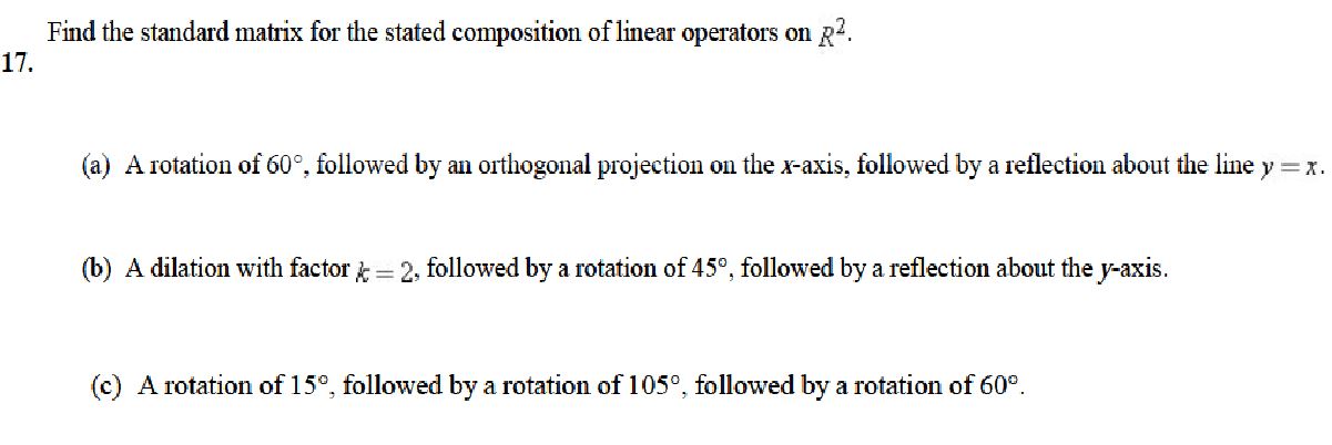 Solved Find the standard matrix for the stated composition | Chegg.com