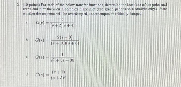 Solved 2. (10 points) For each of the below transfer | Chegg.com