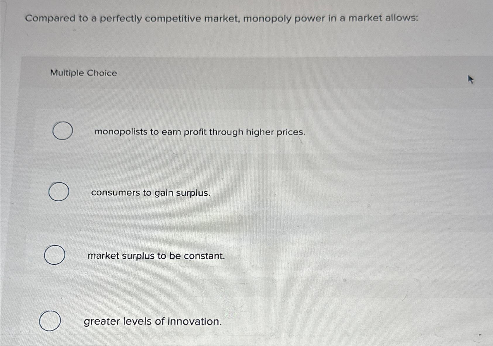 Solved Compared to a perfectly competitive market, monopoly | Chegg.com
