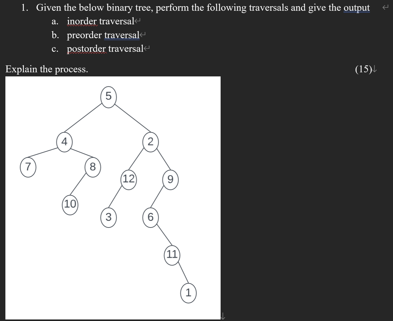 Solved Given the below binary tree, perform the following | Chegg.com