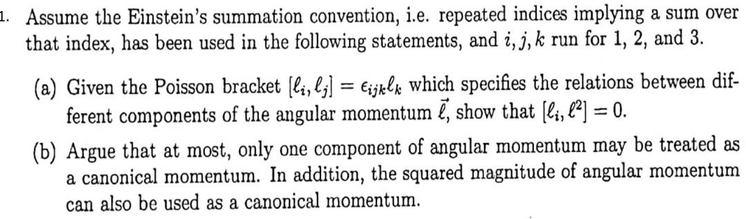 Solved 1. Assume the Einstein's summation convention, i.e. | Chegg.com