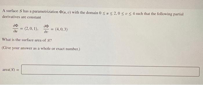 Solved A surface S has a parametrization (u, v) with the | Chegg.com
