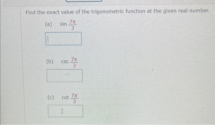 Solved Find the exact value of the trigonometric function at | Chegg.com