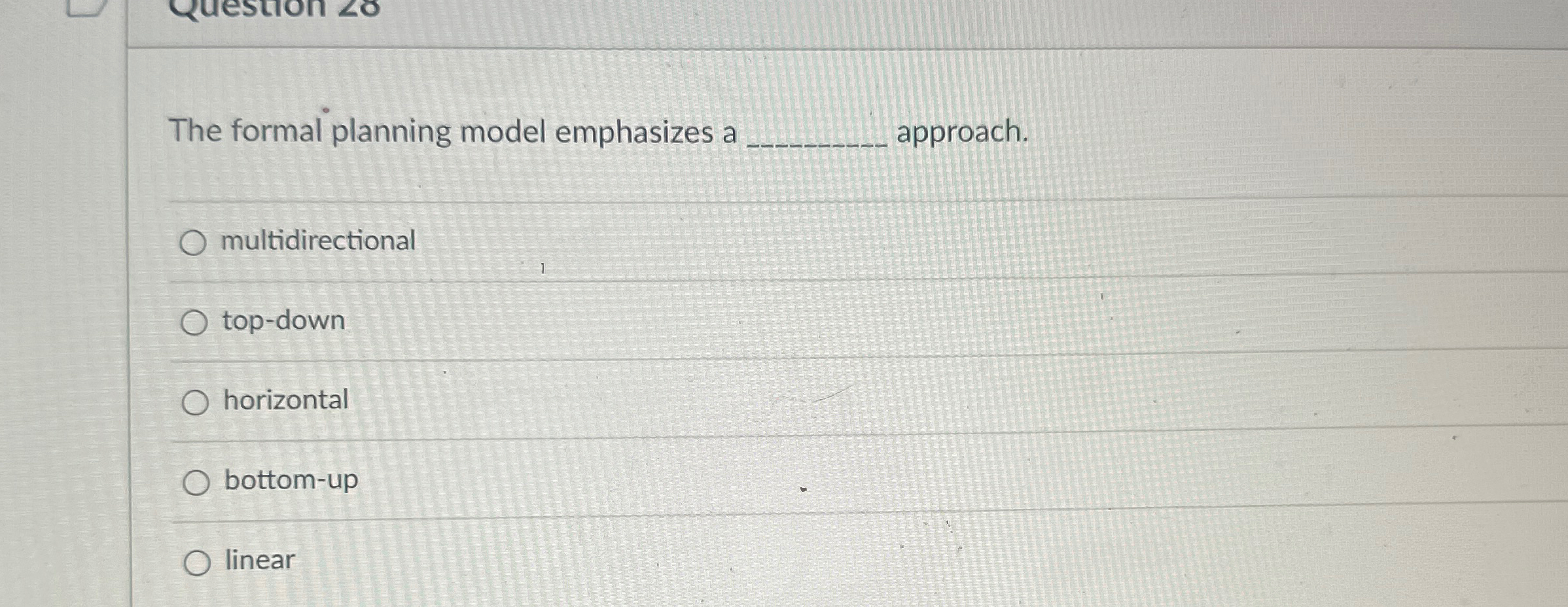 Solved The formal planning model emphasizes a | Chegg.com