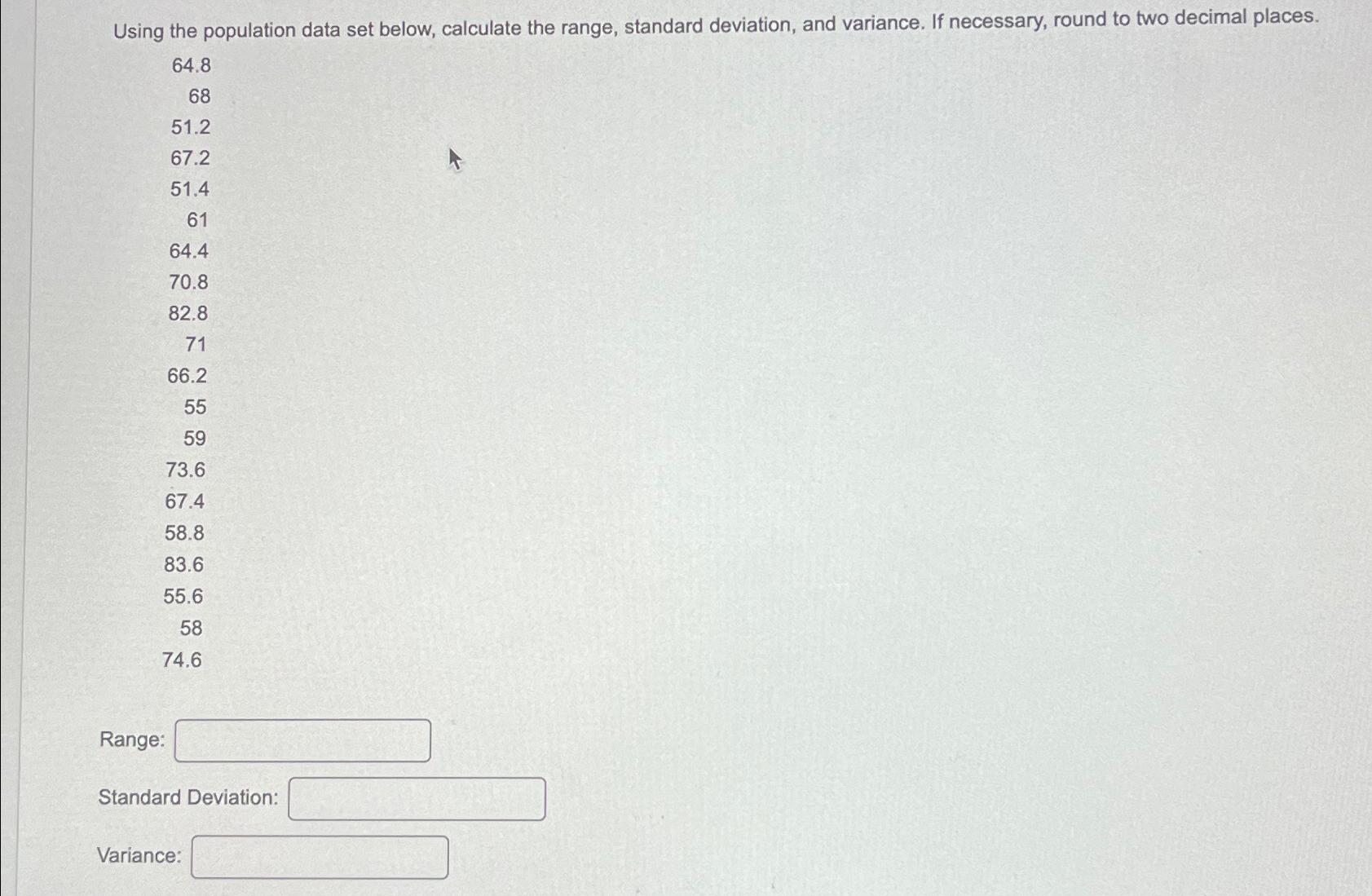 Solved Using the population data set below, calculate the | Chegg.com