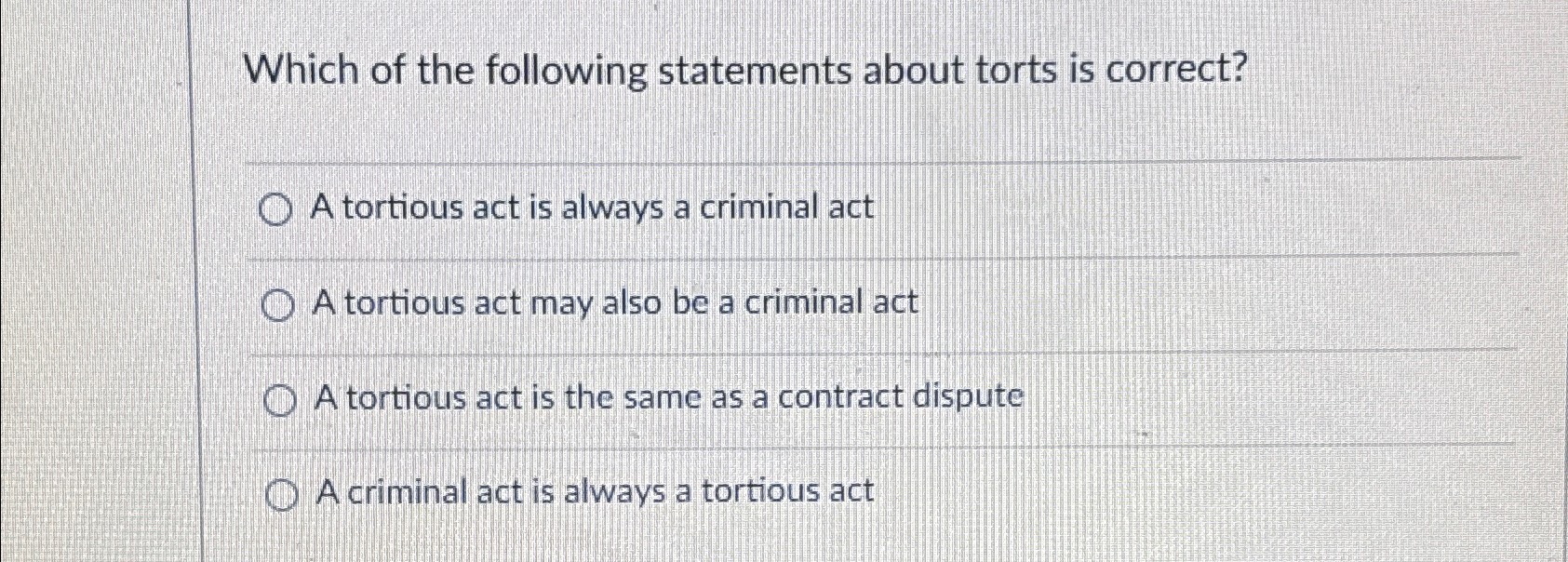 Solved Which of the following statements about torts is | Chegg.com