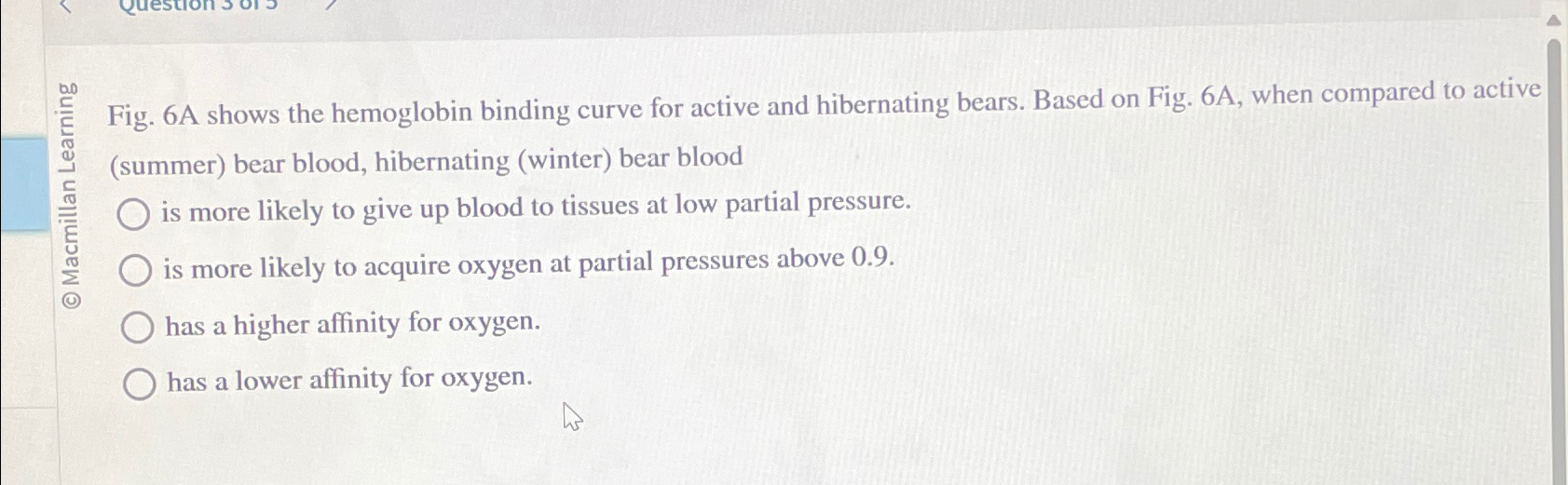 Solved Fig. 6A shows the hemoglobin binding curve for active | Chegg.com