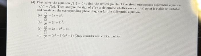 Solved (4) First solve the equation f(x) = 0 to find the | Chegg.com