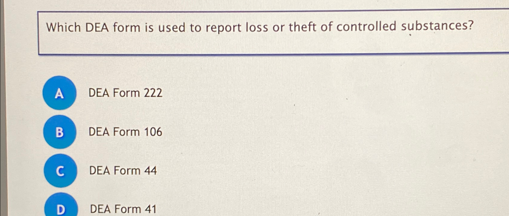 Solved Which DEA form is used to report loss or theft of | Chegg.com Solved Which DEA form is used to report loss or theft of | Chegg.com