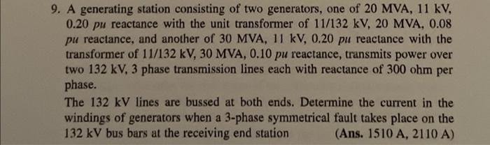 Solved 9. A generating station consisting of two generators, | Chegg.com