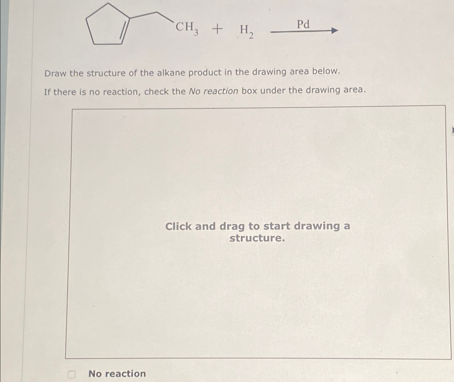 Solved Draw the structure of the alkane product in the | Chegg.com