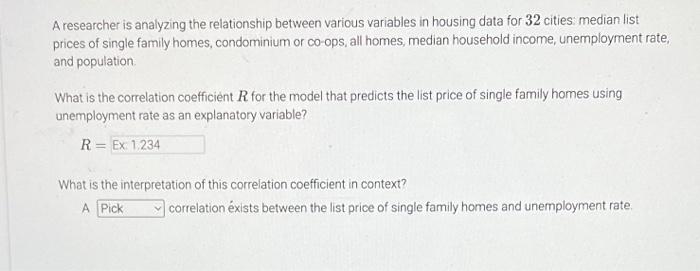 Solved A researcher is analyzing the relationship between | Chegg.com