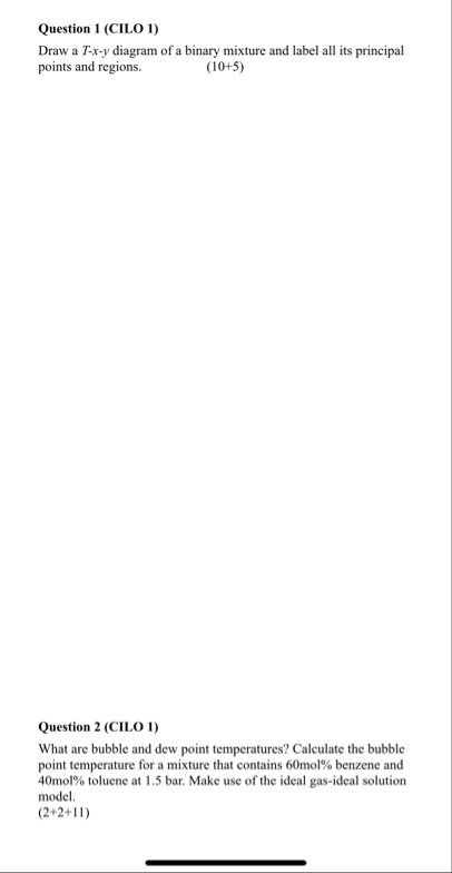 Solved Question 1 (CILO 1)Draw a T-x-y ﻿diagram of a binary | Chegg.com