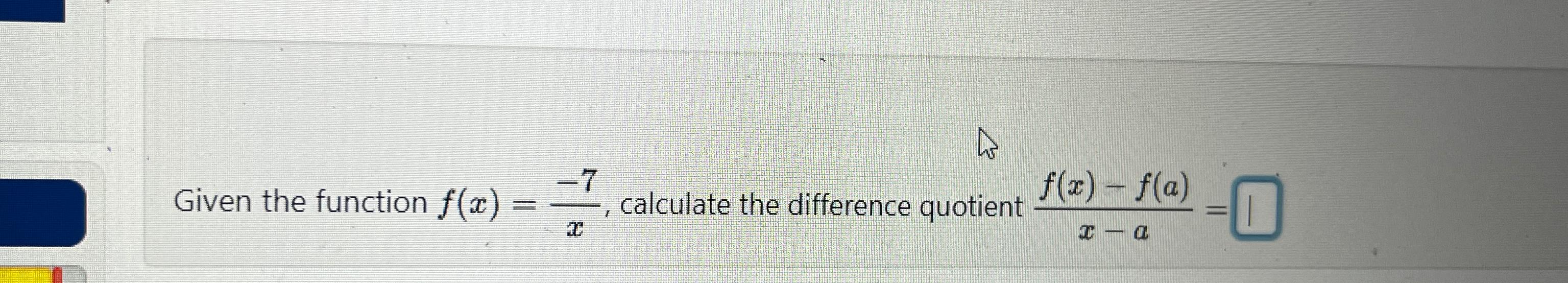 Solved Given the function f(x)=-7x, ﻿calculate the | Chegg.com