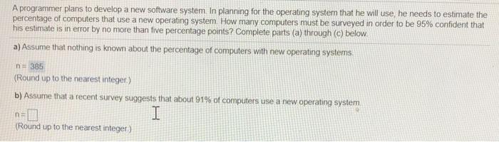 Solved A programmer plans to develop a new software system. | Chegg.com
