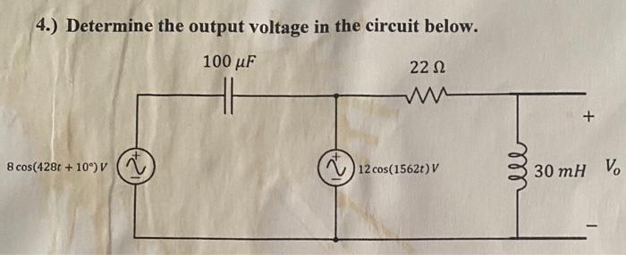Solved 4.) Determine the output voltage in the circuit | Chegg.com