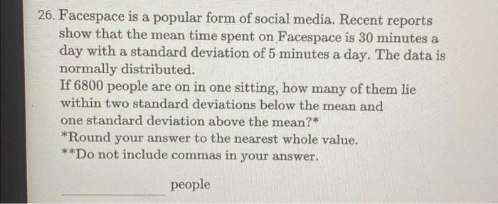 Solved 26. Facespace is a popular form of social media. | Chegg.com