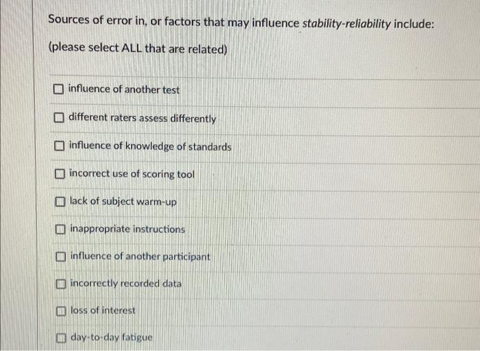 Solved Sources of error in, or factors that may influence | Chegg.com