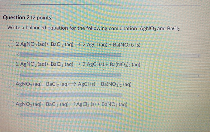 Solved Question 2 (2 points) Write a balanced equation for | Chegg.com