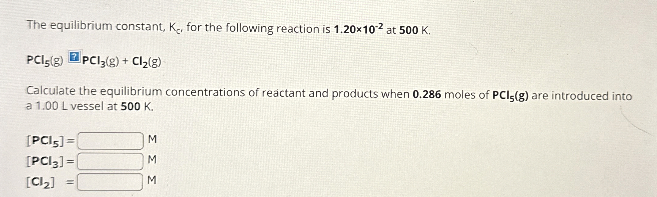 Solved The equilibrium constant, Kc, ﻿for the following | Chegg.com
