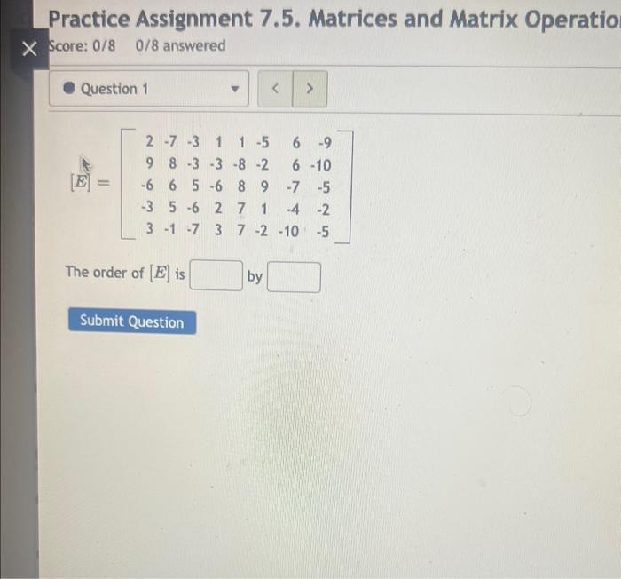 Solved Practice Assignment 7.5. Matrices and Matrix Operatio | Chegg.com