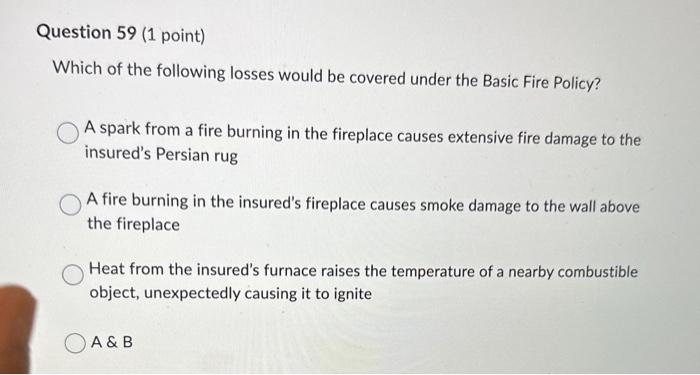 Solved Tornadoes are covered under the named-perils or | Chegg.com